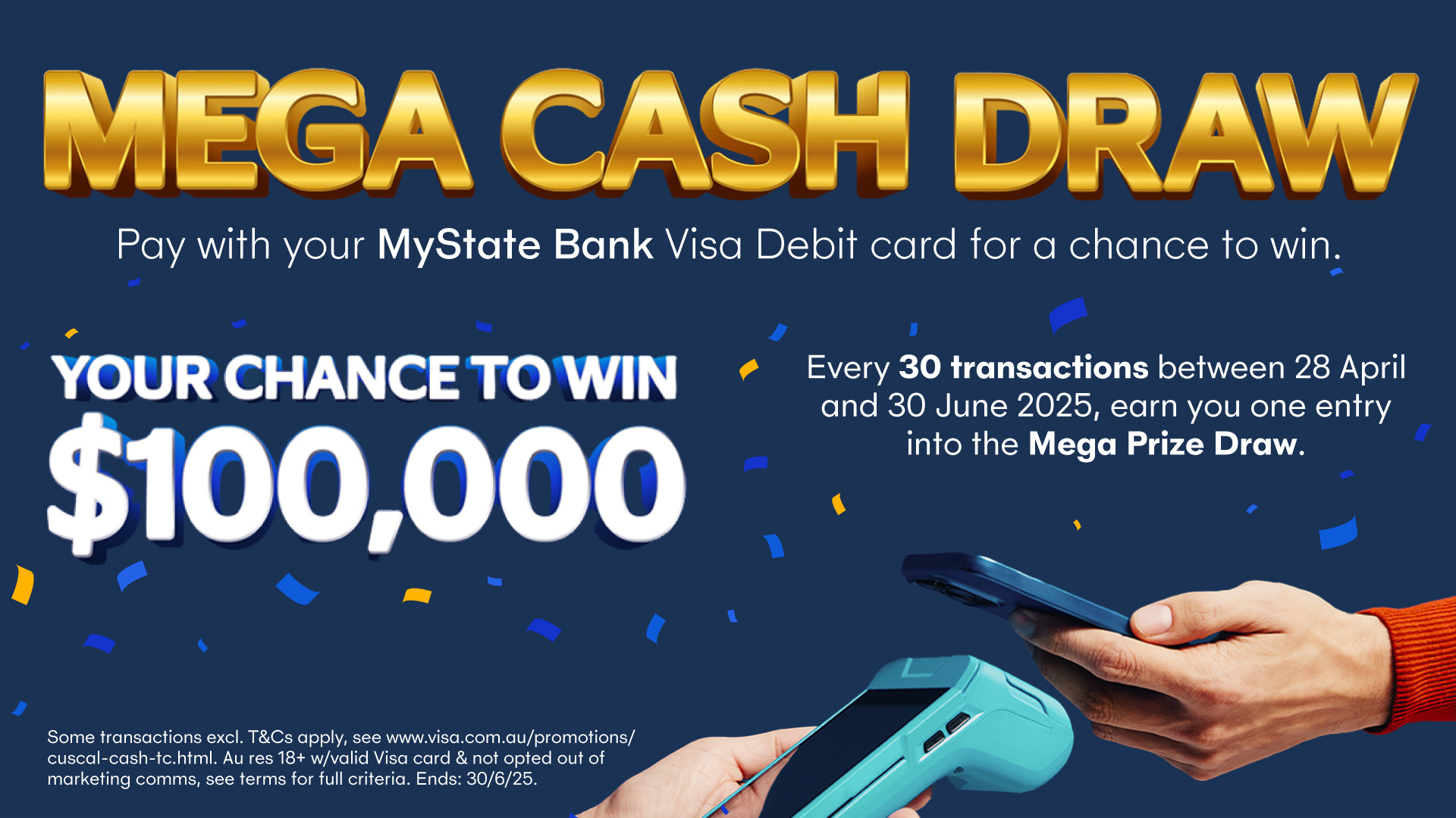Win your share of mega cash prizes – just by using your MyState Visa ...